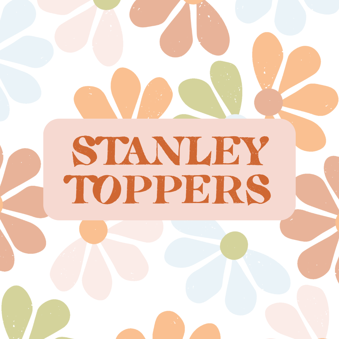 Stanley Toppers – SP Handmade